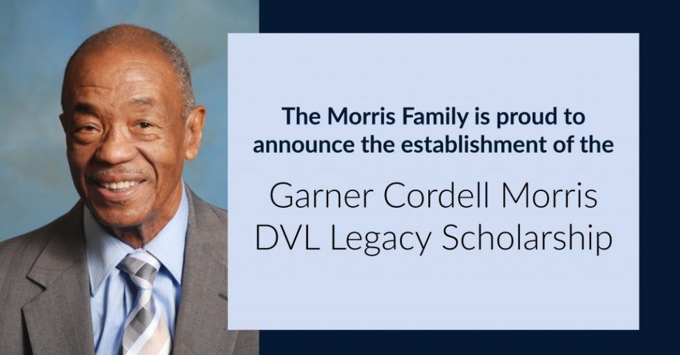 Garner Cordell Morris DVL Legacy Scholarship – Dreamers, Visionaries ...